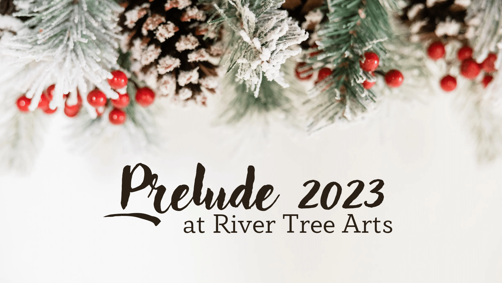 Prelude - River Tree Arts